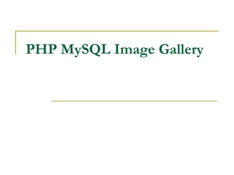 Ppt Php Mysql Image Gallery Powerpoint Presentation Free Download