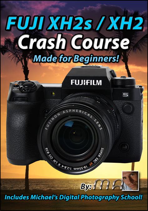 fuji xh2s xh2 crash course maven tutorials