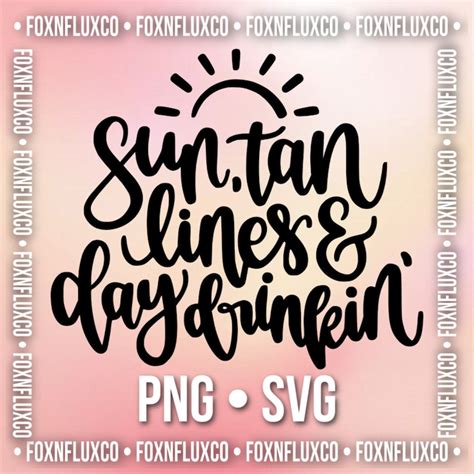 Sun Tan Lines And Day Drinkin Svg Png Digital Download Etsy