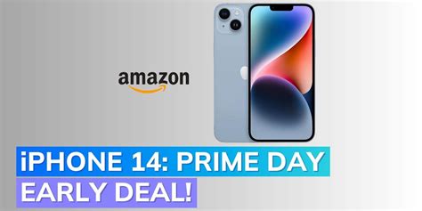 Amazon Prime Day Early Deal Get Huge Price Cut Offer On Iphone 14
