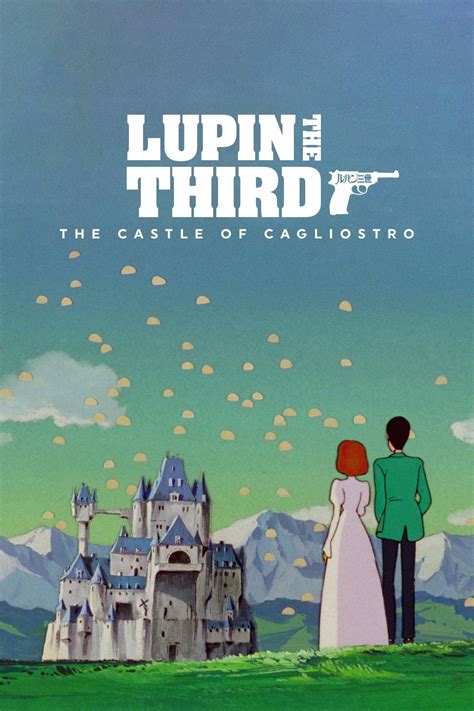 Lupin The Third The Castle Of Cagliostro 1979 Posters — The Movie