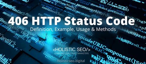 406 Response Status Code Definition Example Usage Methods