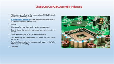 Ppt Pcba Assembly Indonesia Is Crucial For The Electronic Industry