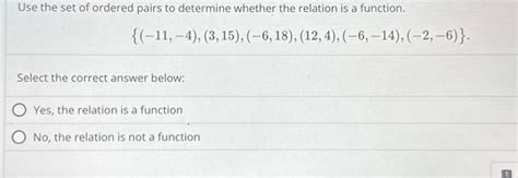 Solved Use The Set Of Ordered Pairs To Determine Whether The Chegg Com