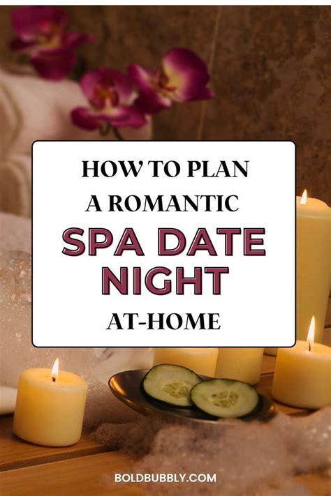 How To Plan A Romantic Spa Date Night At Home Romantic Spa Spa Night