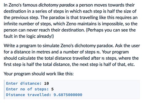 Solved Python Coding In Zenos Famous Dichotomy Paradox A