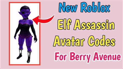 Elf Assassin Codes For Roblox Berry Avenue 2024 Roblox Elf Assassin