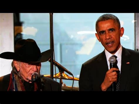 President Sings Along With Willie Nelson Youtube