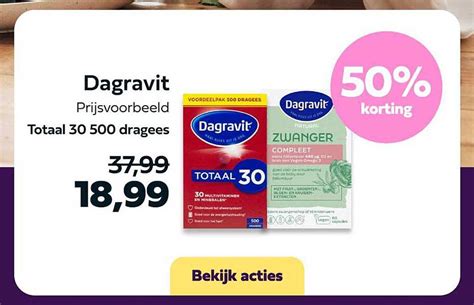 Dagravit Rijsvoorbeeld Totaal 30 500 Dragees Aanbieding Bij Plein