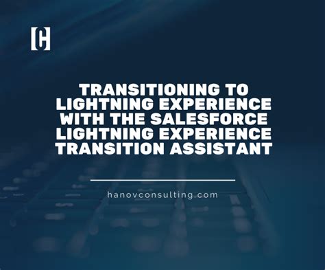 Transitioning To Lightning Experience With The Salesforce Lightning
