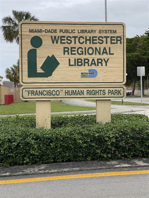 Miami Dade Public Library System Westchester Regional Updated June