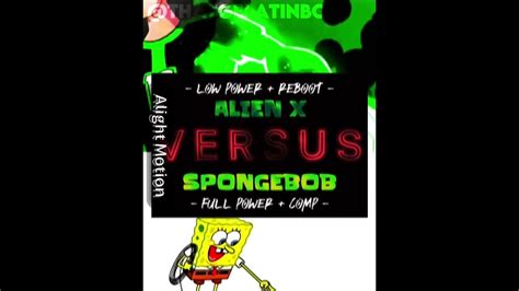 Alien X Vs Spongebob Youtube