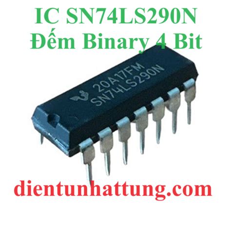 Ic Sn74ls290 ĐẾm Binary 4bit Ic CỔng Logic 14 ChÂn Dip