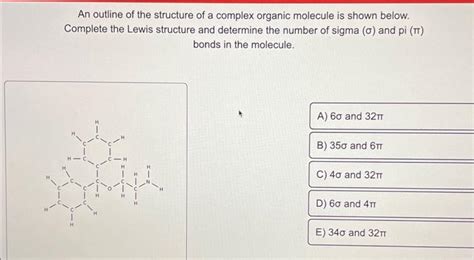 Solved An Outline Of The Structure Of A Complex Organic