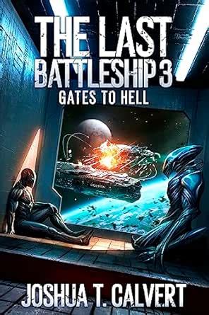 The Last Battleship 3 Gates To Hell Ebook Calvert