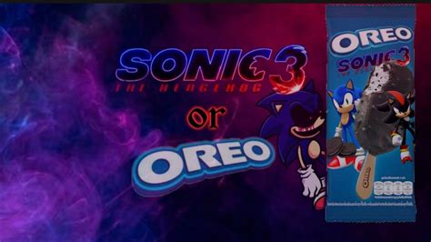 ¡sonic X Oreo New Colob Youtube