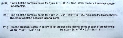 X Find All Of The Complex Zeros For Flx X X X Write The Function As Product Of Linear