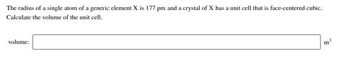 solved the radius of a single atom of a generic element x is