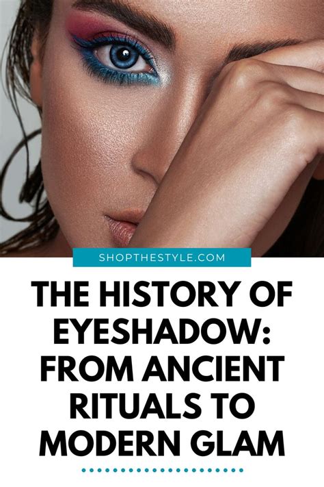 The History Of Eyeshadow From Ancient Rituals To Modern Glam Shop