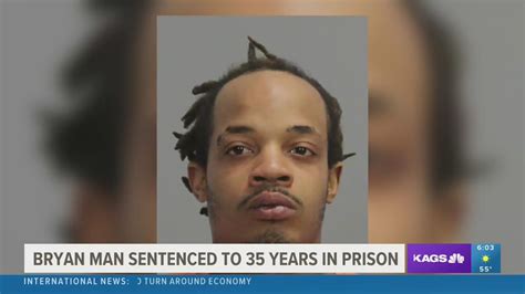 Man Sentenced To 35 Years For Familial Crimes Per Brazos Co Da