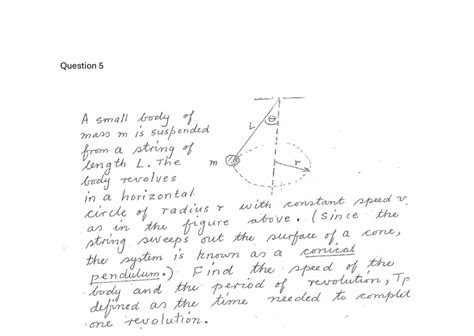 A Small Body Of Mass M Is Suspended From A String Of Length L The Body R