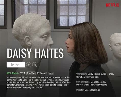 Daisy Haites The Movie Netflix Movie Book Aesthetic Magnolia Park