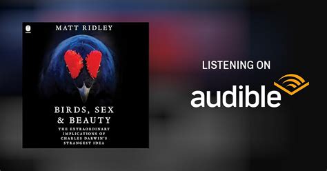 Birds Sex And Beauty Audiobook By Matt Ridley