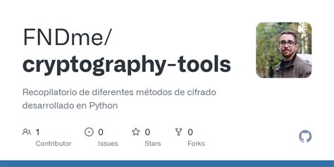 Github Fndmecryptography Tools Recopilatorio De Diferentes Métodos