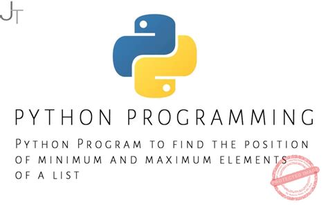 Python Program To Find The Position Of Minimum And Maximum Elements Of
