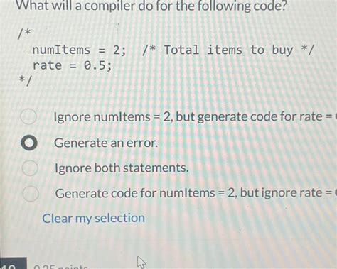 Solved What Will A Compiler Do For The Following