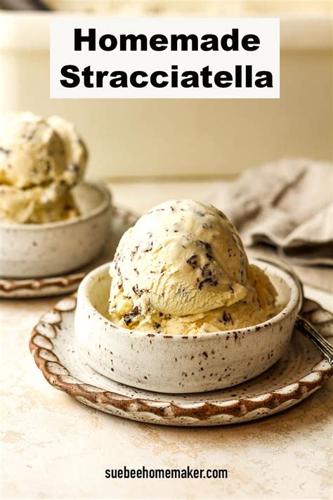 Stracciatella Ice Cream Recipe Suebee Homemaker