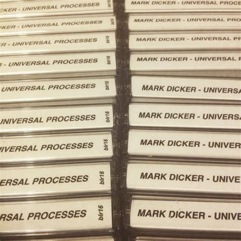 Universal Processes Mark Dicker