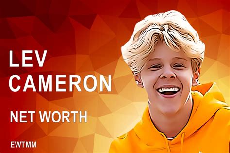 Lev Cameron Net Worth Income Biography Relationship Age