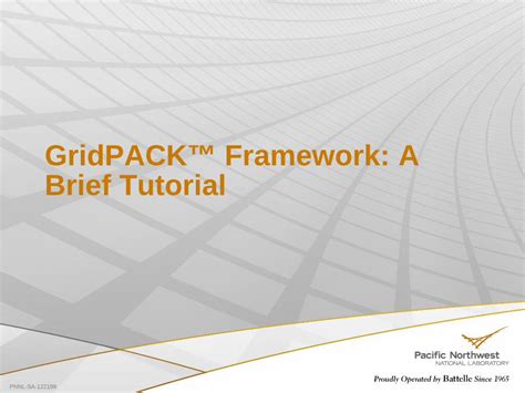 Pdf Gridpack Framework A Brief Tutorial A Software Framework Written In C Consisting Of