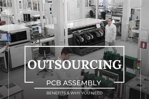 China Pcb Assembly Outsourcing Benefits And Why You Need Jhypcb