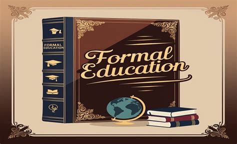 What Is The Formal Education Definition 99