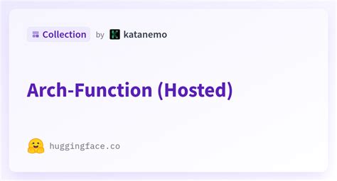 Arch Function Hosted A Katanemo Collection