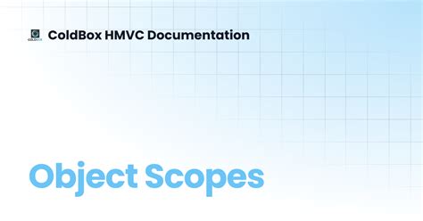 object scopes coldbox hmvc documentation