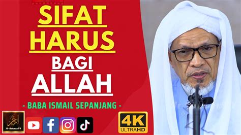 Baba Ismail Sepanjang Sifat Harus Bagi Allah Baba Ismail Sepanjang Sifat Harus Bagi Allah