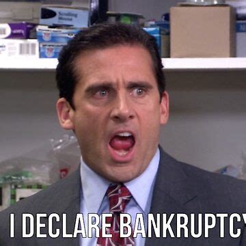 Michael Scott I Declare Bankruptcy Poster For Sale By