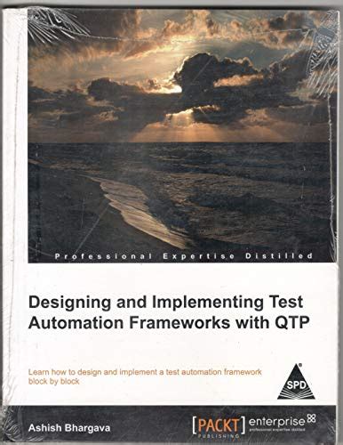Designing And Implementing Test Automation Frameworks Bhargava