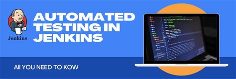 Automated Testing In Jenkins