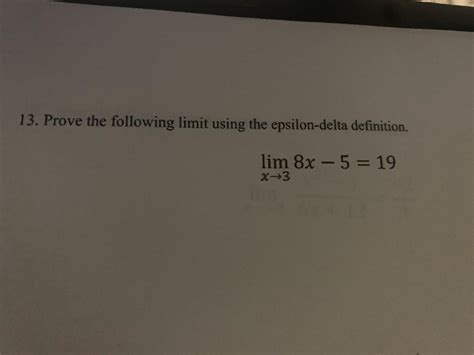 Solved Prove The Following Limit Using The Epsilon Delta Chegg