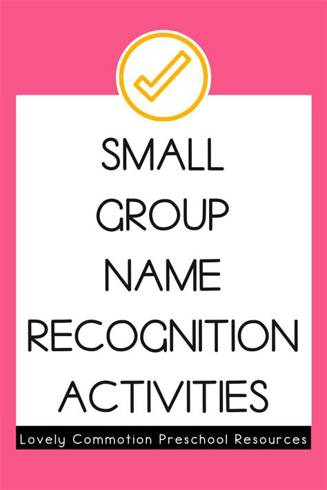 Name Recognition Small Group Activities For Preschoolers Pre K