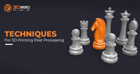 Techniques For 3d Printing Post Processing 3d2go Philippines 3d