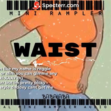 Waist By Mini Rampler Listen On Audiomack