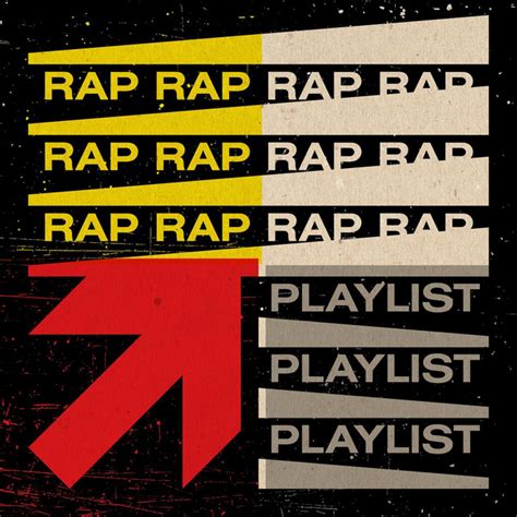 Rap Playlist Compilation By Various Artists Spotify