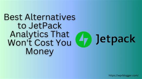 6 Alternatives To Jetpack Analytics That Wont Cost You Money