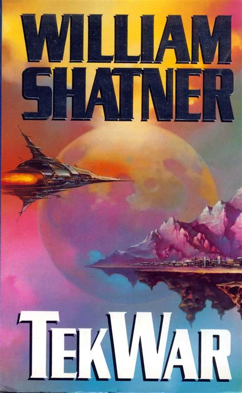 Tekwar William Shatner Bantam Books Uk 1990 Cover Boris Vallejo Shatner Is Best Known