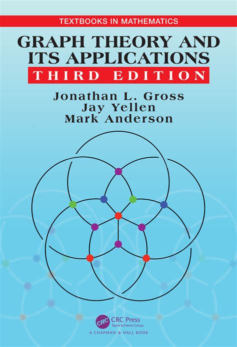 Graph Theory And Its Applications 3rd Edition Jonathan L Gross
